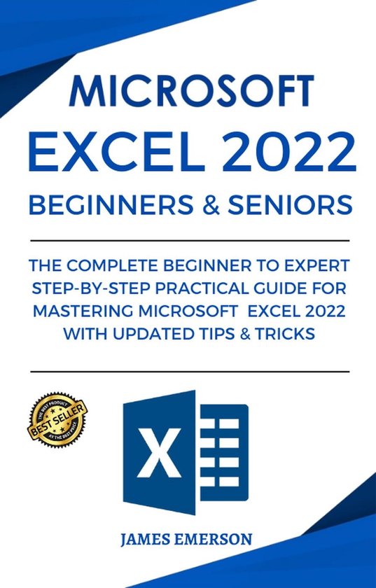 Microsoft Excel 2022 Beginners & Seniors : The Complete Beginners To Expert... | bol.com
