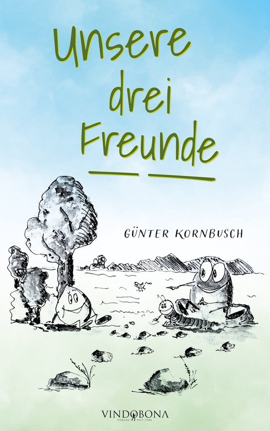 Unsere drei Freunde (ebook), Günter Kornbusch | 9783949263583 | Boeken ...