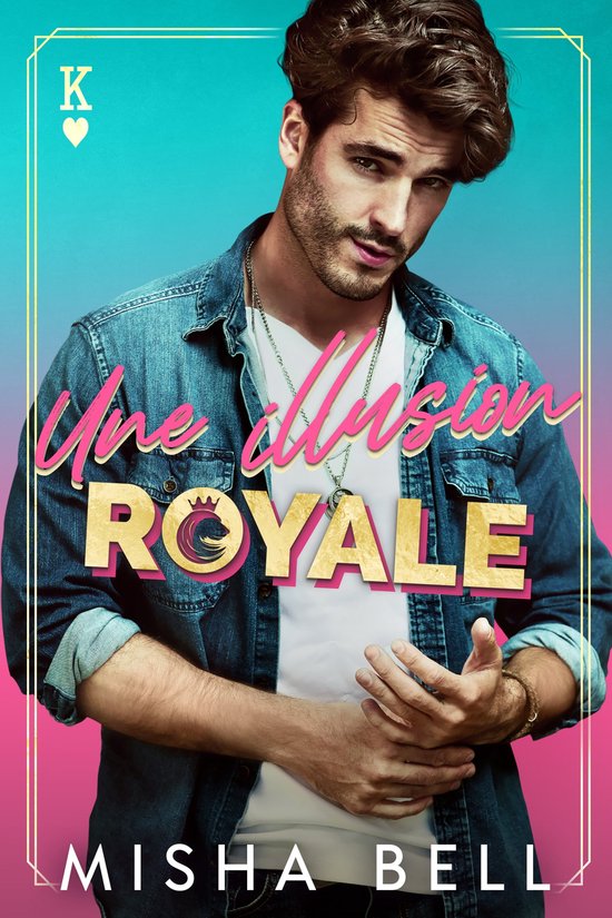 Une illusion royale (ebook), Misha Bell | 9781631427909 | Boeken | bol