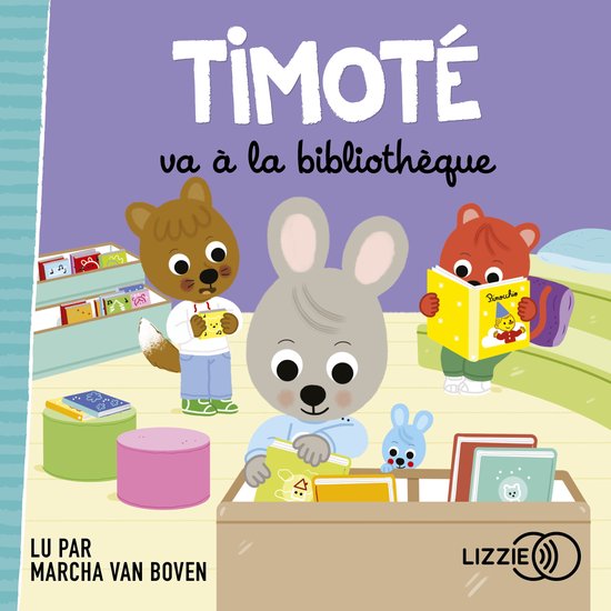 Timoté va à la bibliothèque, Emmanuelle Massonaud | 9791036623714 ...