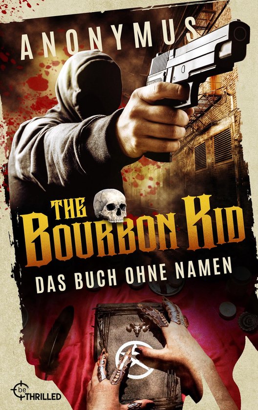 Bourbon Kid 1 - The Bourbon Kid - Das Buch ohne Namen (ebook), Anonymus |... | bol