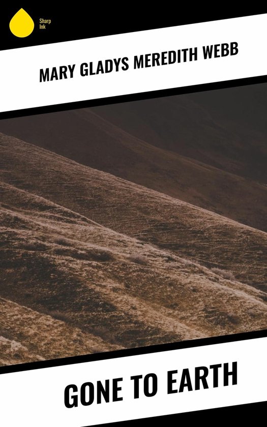 Gone to Earth (ebook), Mary Gladys Meredith Webb | 9788028217082 ...