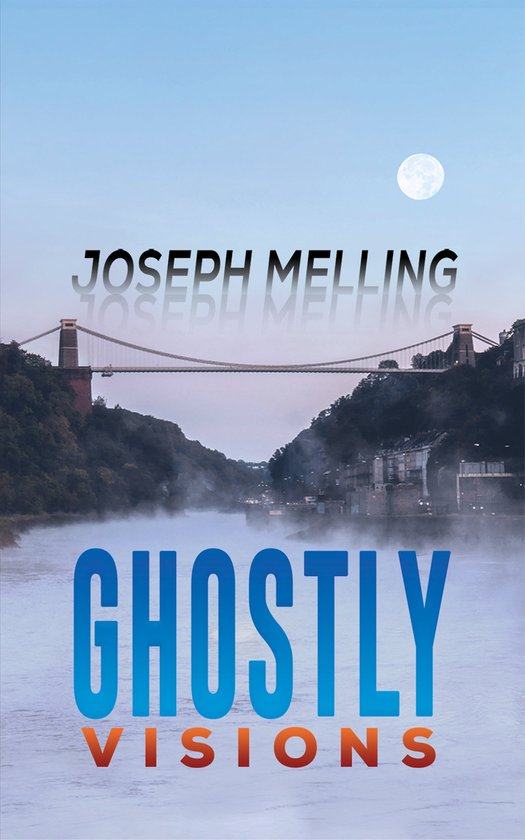 Ghostly Visions (ebook), Joseph Melling | 9781528905022 | Boeken | bol