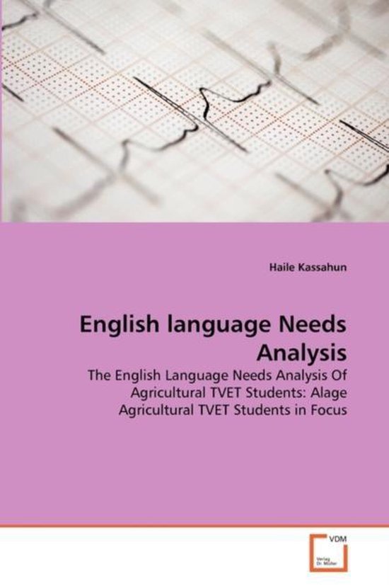 English language Needs Analysis | 9783639321500 | Haile Kassahun ...