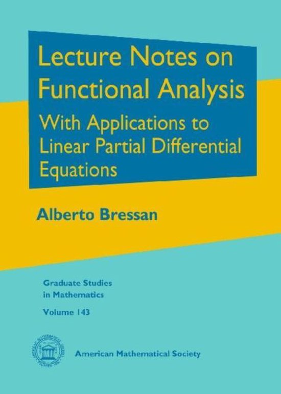 Lecture Notes On Functional Analysis | 9780821887714 | Alberto Bressan ...
