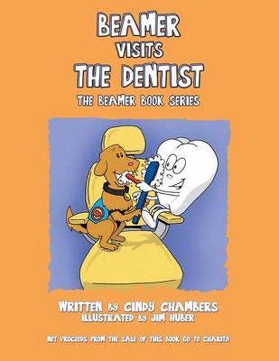 Beamer Visits the Dentist, Cindy Chambers | 9781457525643 | Boeken ...