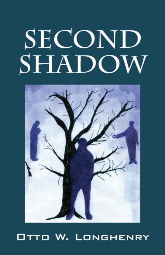 Second Shadow, Otto W Longhenry | 9781478726203 | Boeken | bol