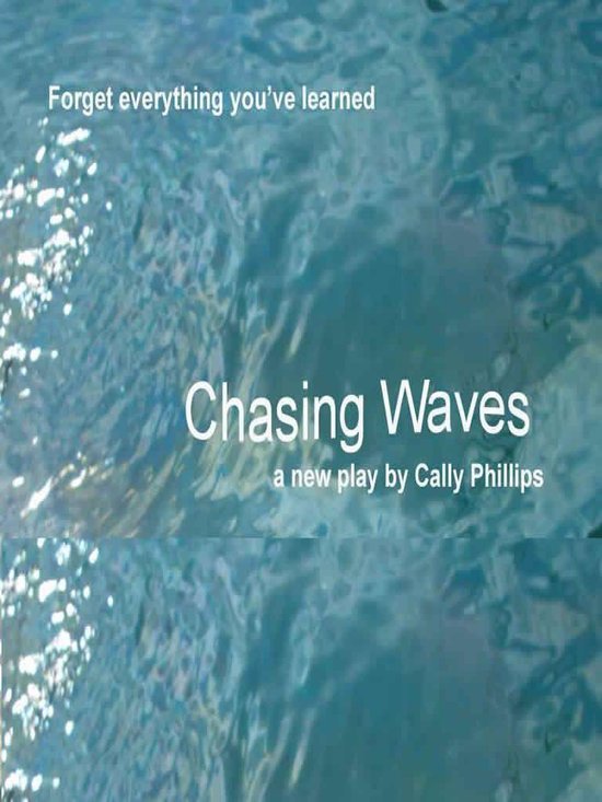 Chasing Waves (ebook), Cally Phillips | 9780956683878 | Boeken | bol.com