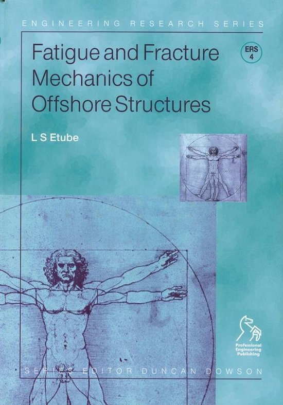 Fatigue and Fracture Mechanics of Offshore Structures | 9781860583124 ...