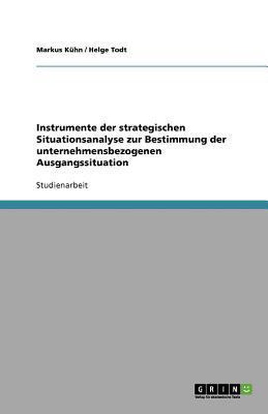 Instrumente der strategischen Situationsanalyse zur Bestimmung der... | bol