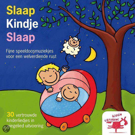 SLAAP KINDJE SLAAP | Kiddie Carousel | Baby speeldoos slaap- en wiegeliedjes CD | CD... | bol.com
