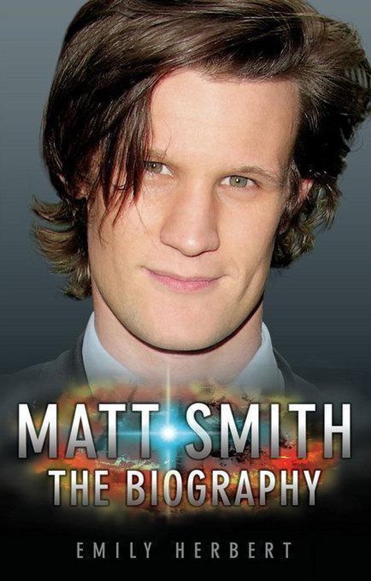 Matt Smith (ebook), Emily Herbert | 9781782191186 | Boeken | bol.com