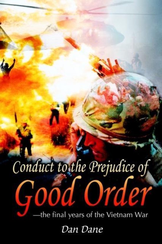 Conduct To The Prejudice Of Good Order, Dan Dane | 9780595258833 ...