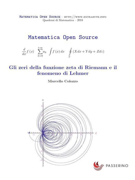 Gli zeri della funzione zeta di Riemann e il fenomeno di Lehmer (ebook ...