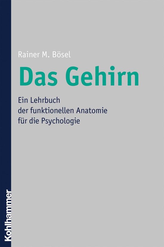 Das Gehirn (ebook), Rainer Bösel | 9783170280380 | Boeken | bol.com