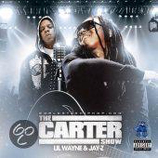 Lil Wayne & Jay-Z - The Carter Show, Lil Wayne & Jay-Z | CD (album ...