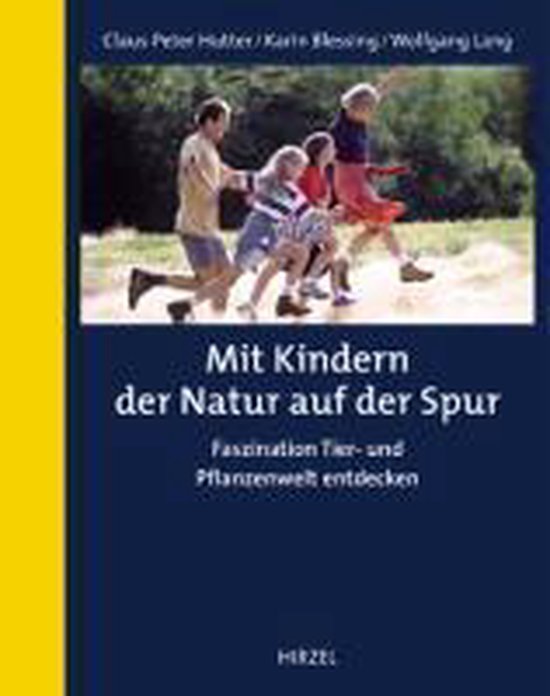Mit Kindern der Natur auf der Spur, Claus-Peter Hutter | 9783777614205 ...