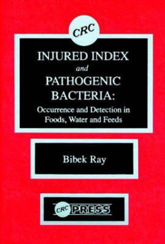 Injured Index and Pathogenic Bacteria | 9780849349287 | Bibek Ray | Boeken | bol.com