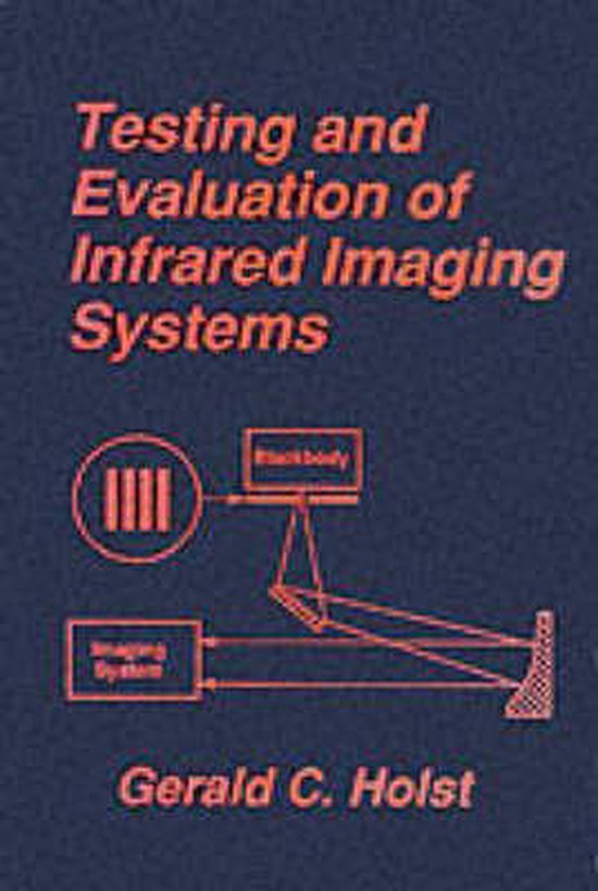 Testing and Evaluation of Infrared Imaging Systems | 9780964000001 ...