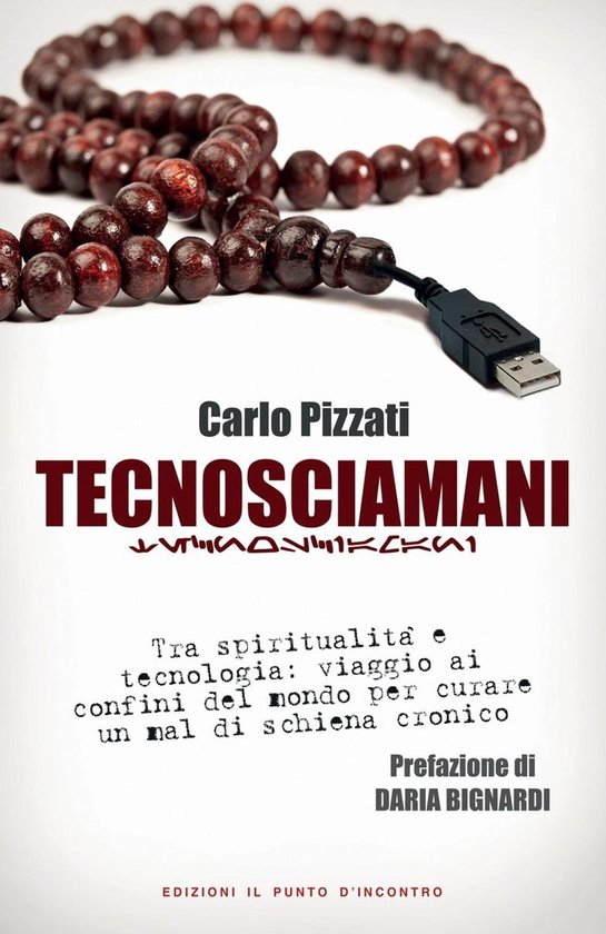 Tecnosciamani (ebook), Carlo Pizzati | 9788880939313 | Boeken | bol.com