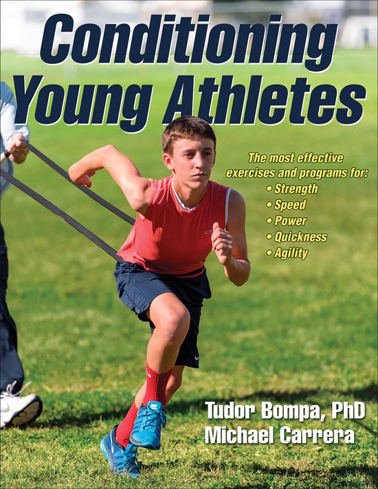 Conditioning Young Athletes, Tudor O. Bompa | 9781492503095 | Boeken | bol