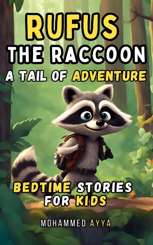 Rufus the Raccoon (ebook), Mohammed Ayya | 6610000567911 | Boeken | bol