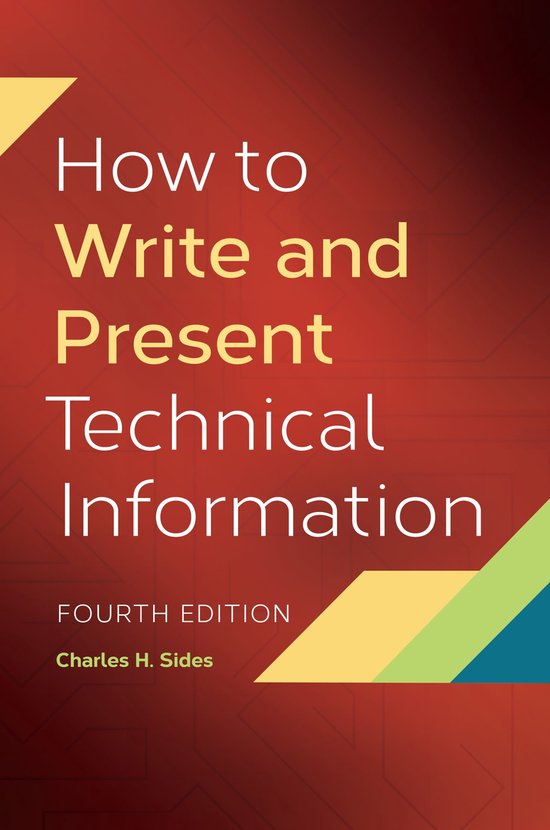 How to Write & Present Technical Information, 4th Edition ...