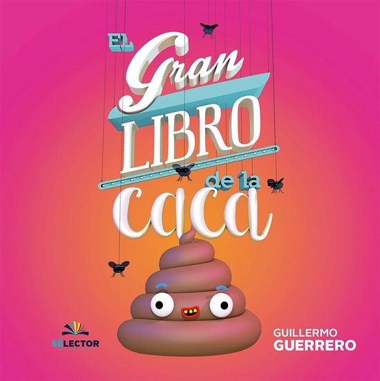 Gran libro de la caca (ebook), Guillermo Guerrero | 9786074535747 ...