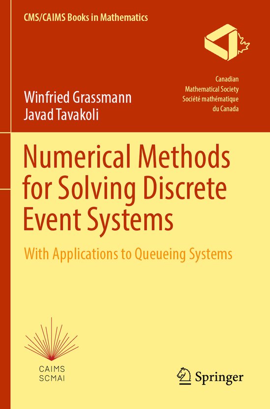 Cmscaims Books In Mathematics Numerical Methods For Solving Discrete Event Systems