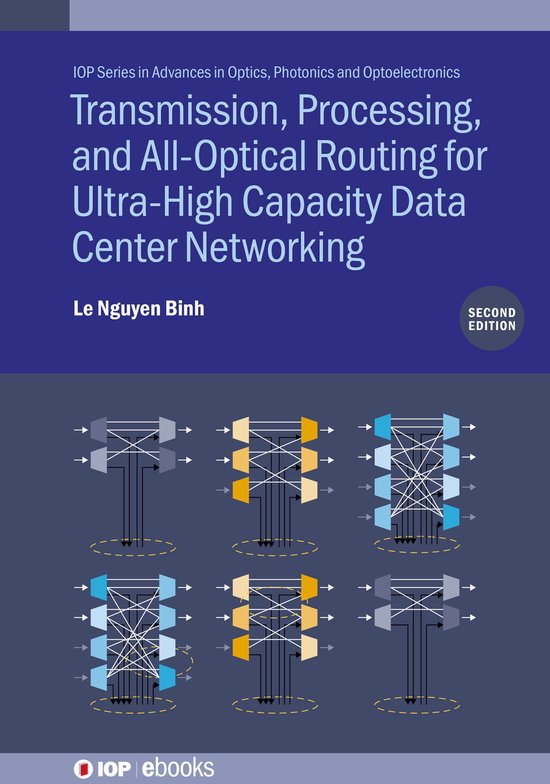Transmission, Processing, and All-Optical Routing for Ultra-High Capacity Data Center... | bol