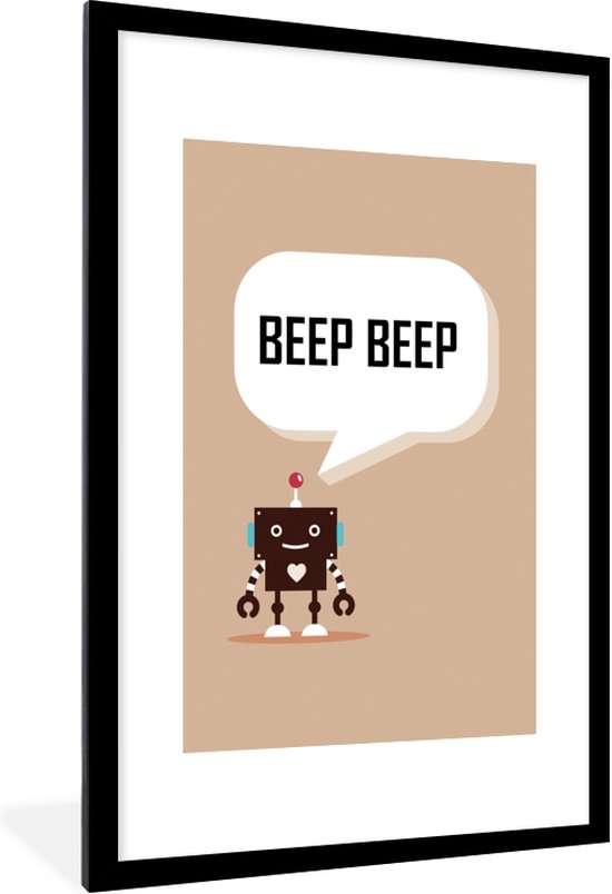 Poster in fotolijst kinderen - Spreuken - Quotes - Beep beep - Robot ...