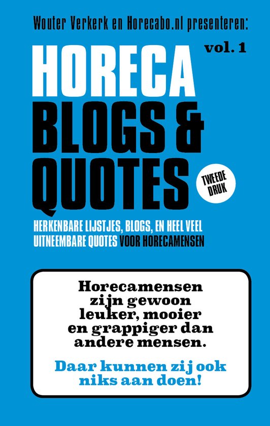 Horeca Blogs en Quotes 1 - Herkenbare lijstjes, blogs en heel veel ...