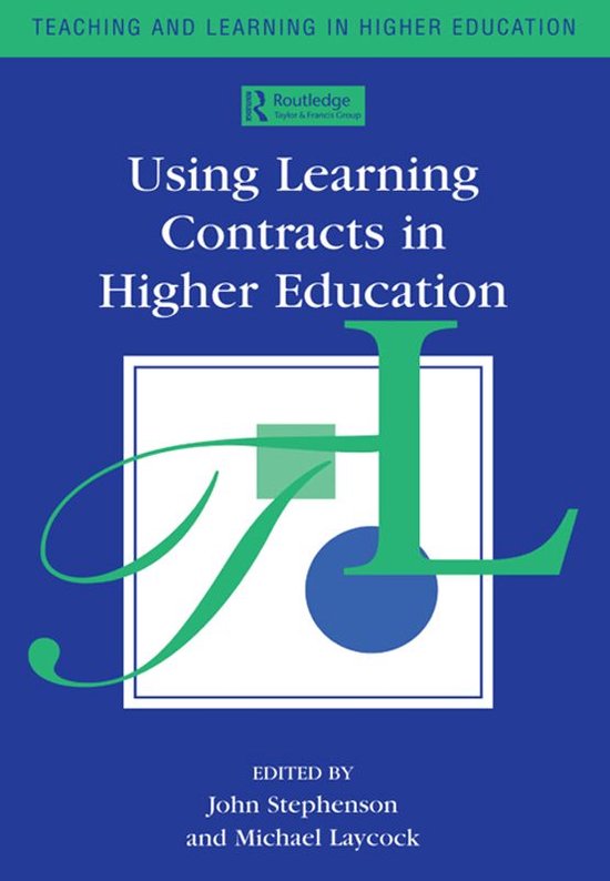 Using Learning Contracts in Higher Education (ebook), &. La Stephenson ...