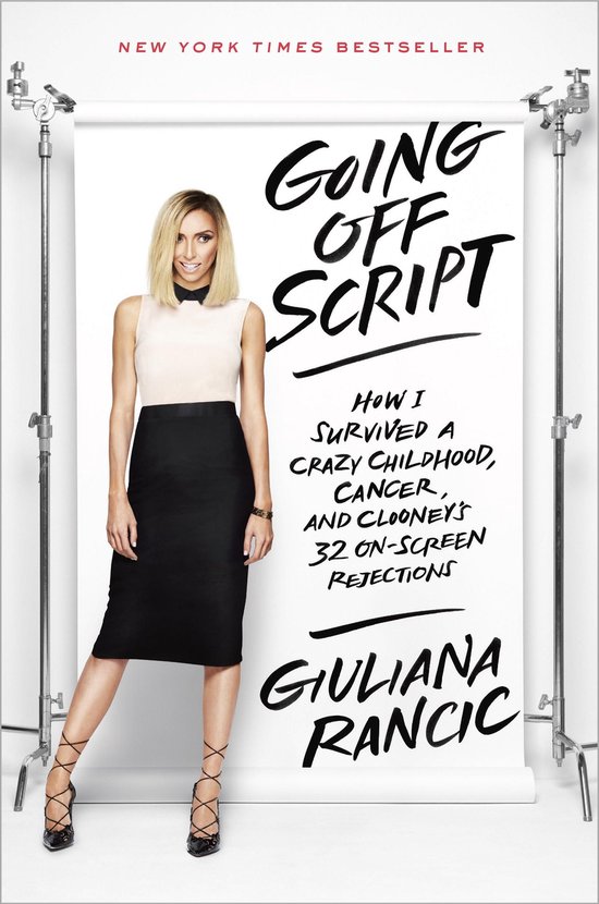 Going Off Script (ebook), Giuliana Rancic | 9780553446678 | Boeken ...