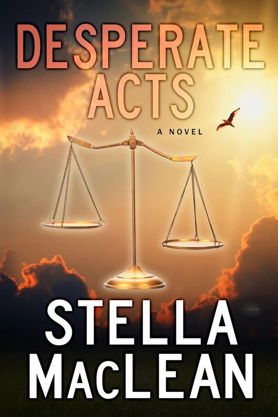 Desperate Acts, Stella Maclean | 9780995296800 | Boeken | bol.com