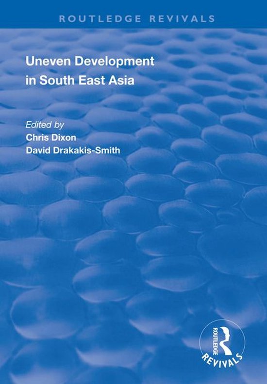 Routledge Revivals - Uneven Development in South East Asia (ebook) | 9780429783029 |... | bol.com