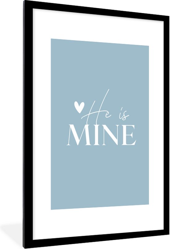 Fotolijst incl. Poster - Bruidegom - 'He is mine' - Spreuken - Quotes ...