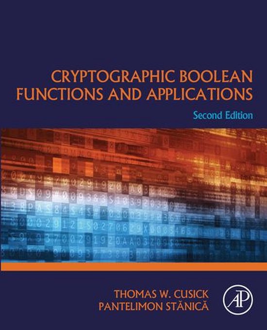 Cryptographic Boolean Functions and Applications (ebook), Thomas W. Cusick |... | bol