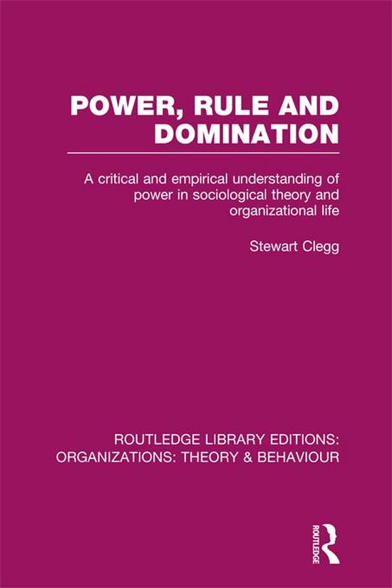 Power, Rule and Domination (Rle (ebook), Stewart Clegg | 9781135931124 ...