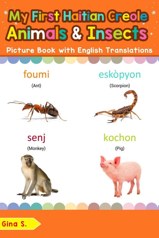 My First Haitian Creole Animals & Insects Picture Book with English ...