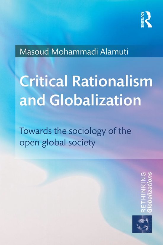 Rethinking Globalizations - Critical Rationalism and Globalization ...