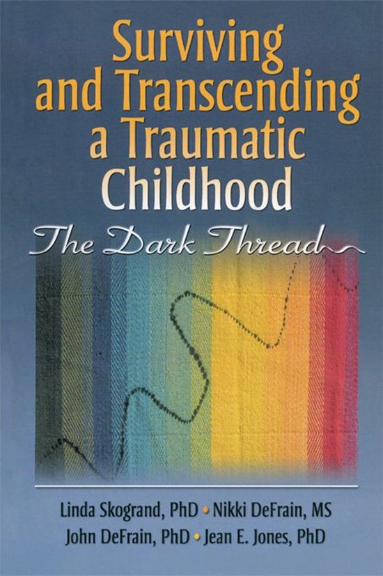 Surviving and Transcending a Traumatic Childhood (ebook), Linda ...