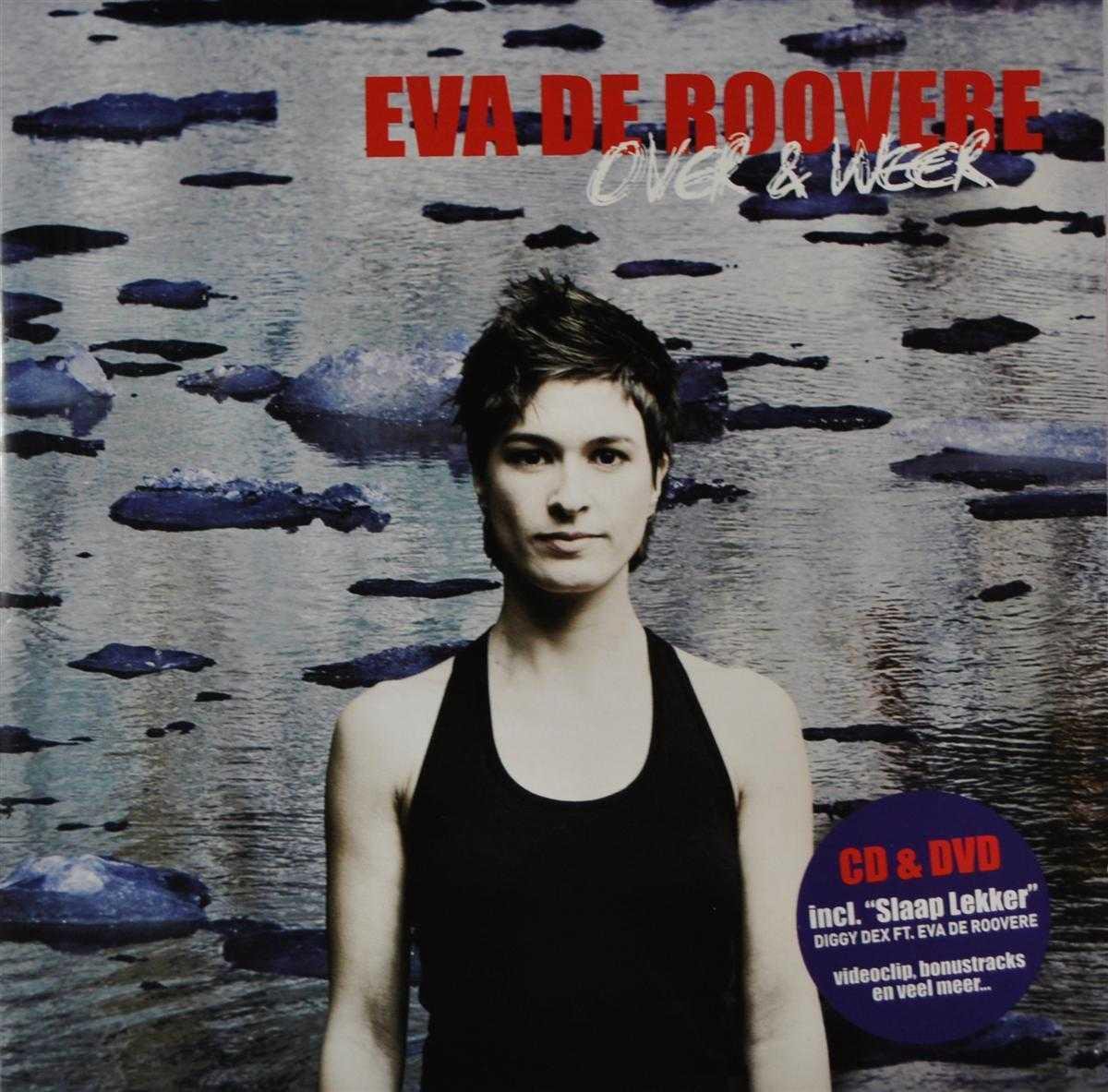 Over & Weer (Nieuwe Versie), Eva de Roovere | Muziek | bol.com