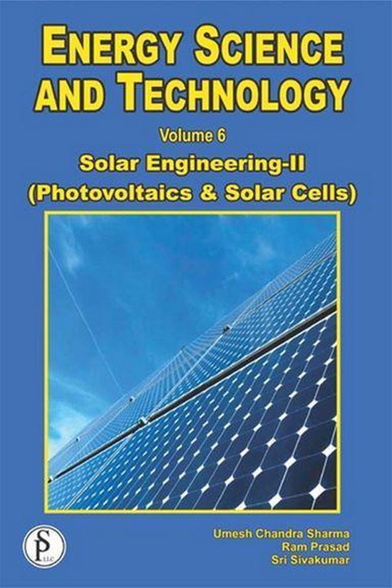 Energy Science And Technology, Solar Engineering-II (Photovoltaics And ...