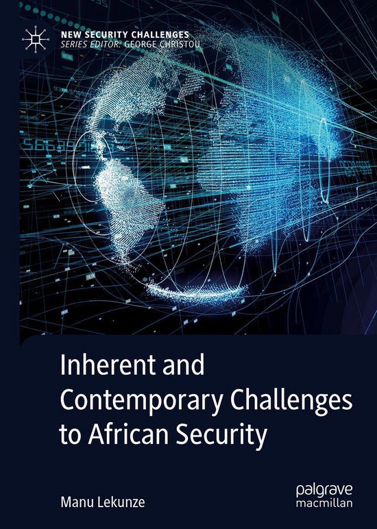 New Security Challenges - Inherent and Contemporary Challenges to ...