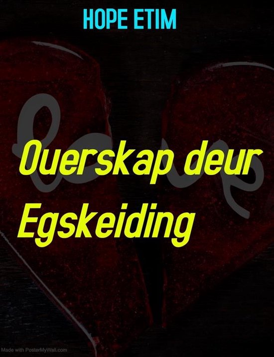 Ouerskap deur Egskeiding (ebook), Hope Etim | 9791221335156 | Boeken ...