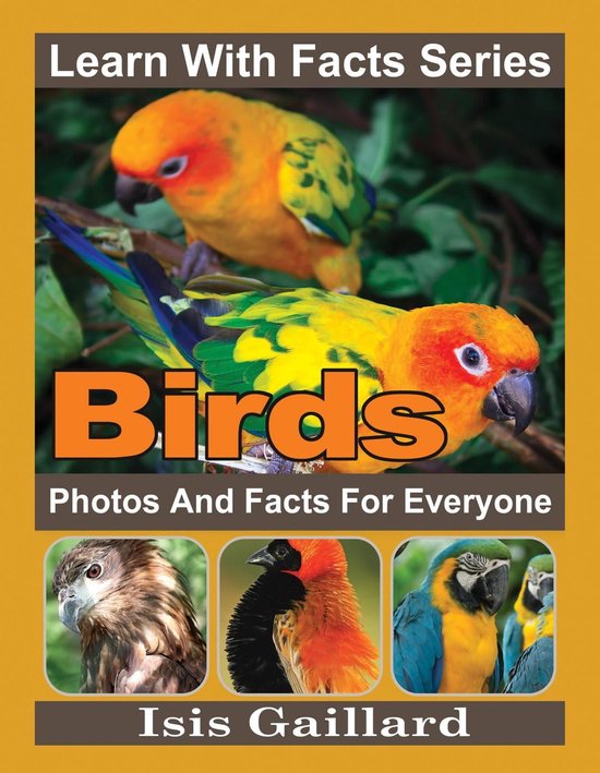 Birds Photos and Facts for Everyone (ebook), Isis Gaillard ...