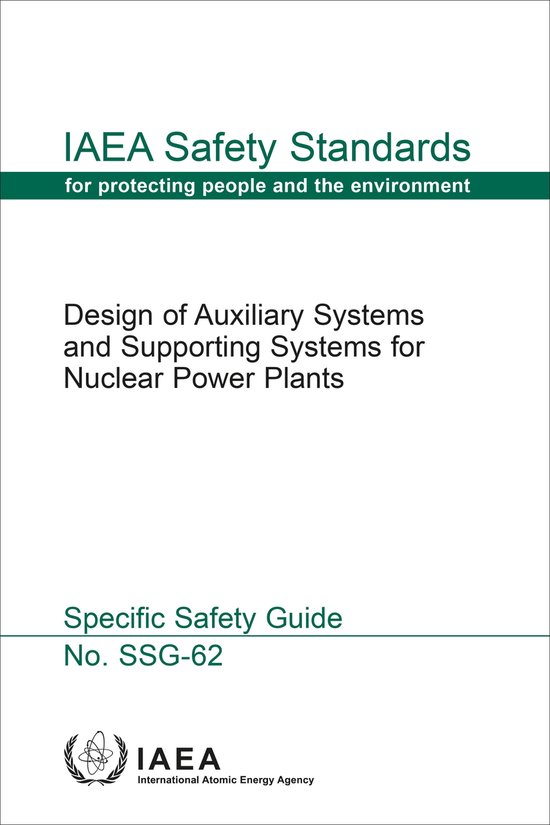IAEA Safety Standards Series 62 - Design of Auxiliary Systems and ...