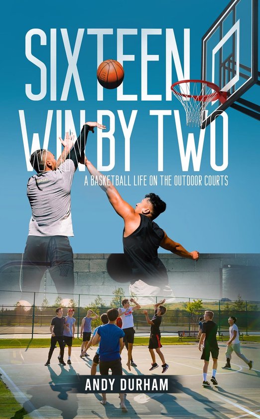 Sixteen Win by Two (ebook), Andy Durham | 9798886223187 | Boeken | bol.com