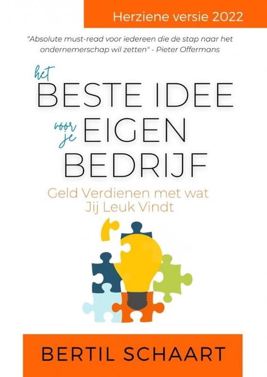 Het Beste Idee voor je Eigen Bedrijf (ebook), Bertil Schaart ...